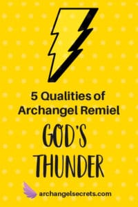 5 Powerful Qualities Of Remiel, Archangel Of God’s Thunder - Archangel ...