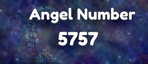 Angel Number 5757: Meaning & Symbolism