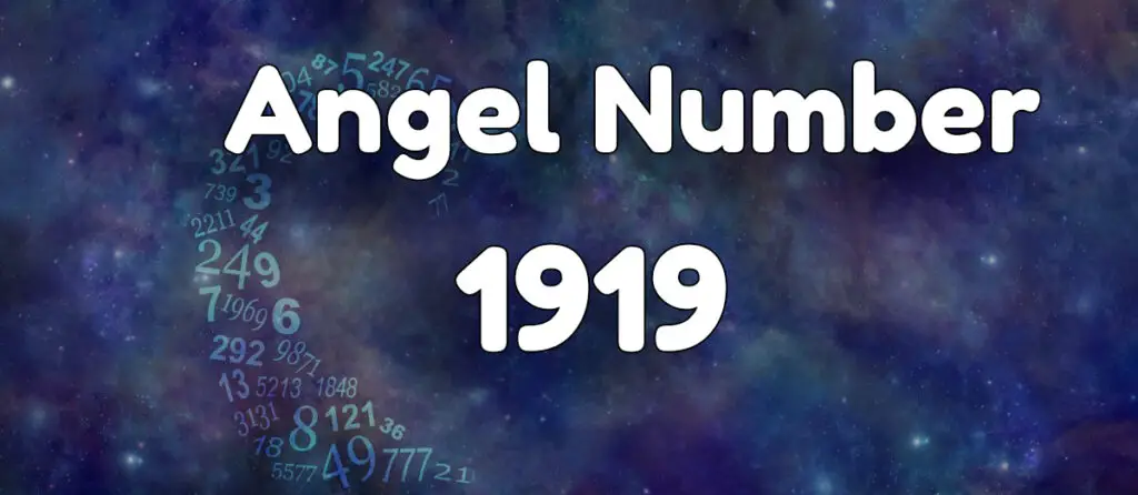 Angel Number 1919: Meaning & Symbolism