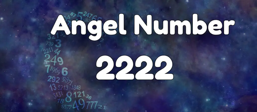 Angel Number 2222: Meaning & Symbolism